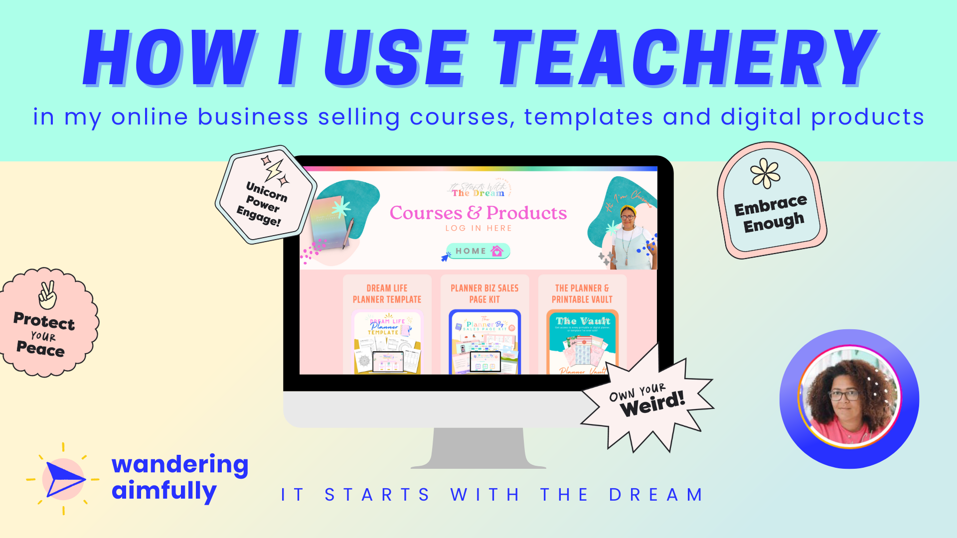 How I use Teachery - It starts with the dream